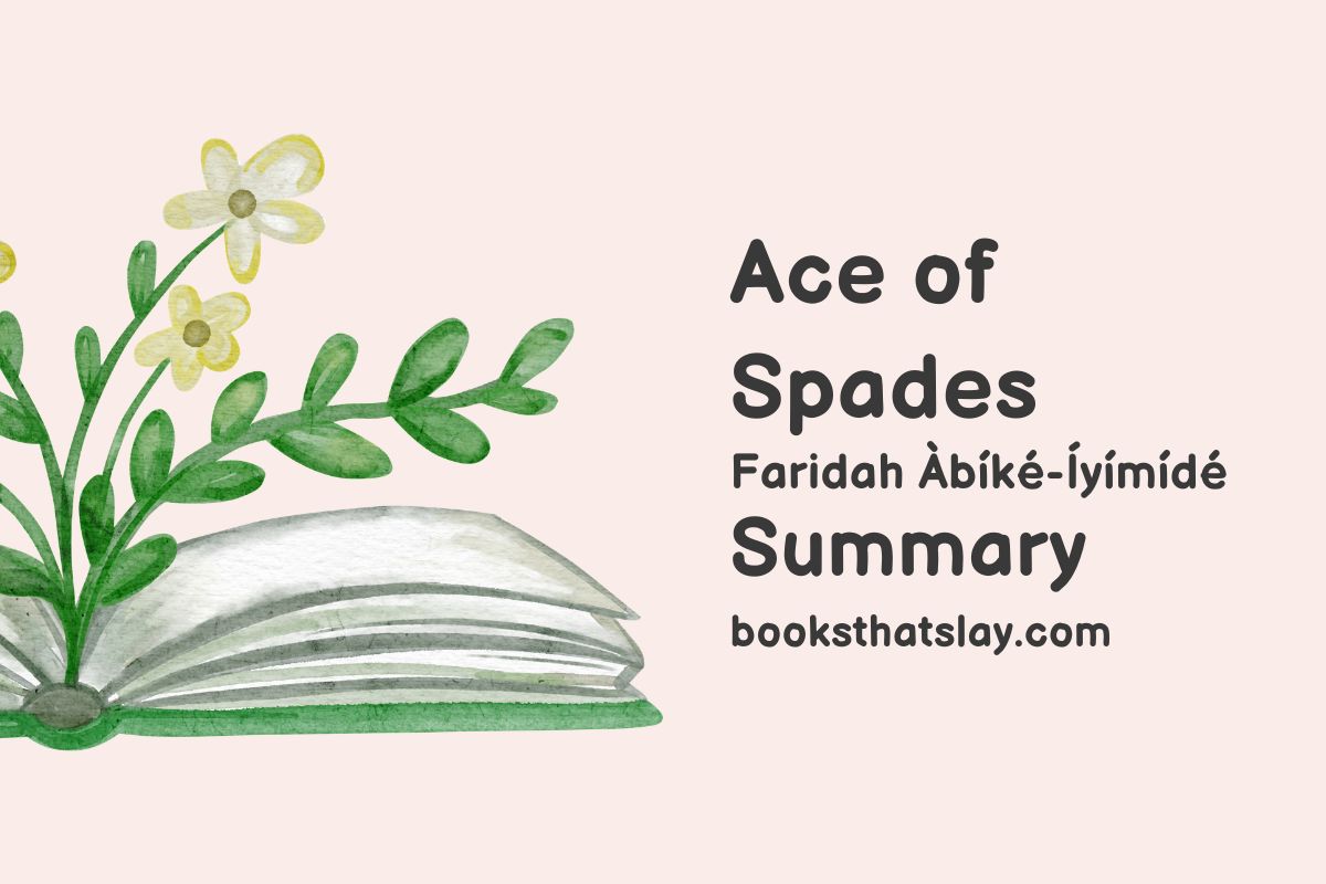 Ace of Spades Summary, Characters and Themes