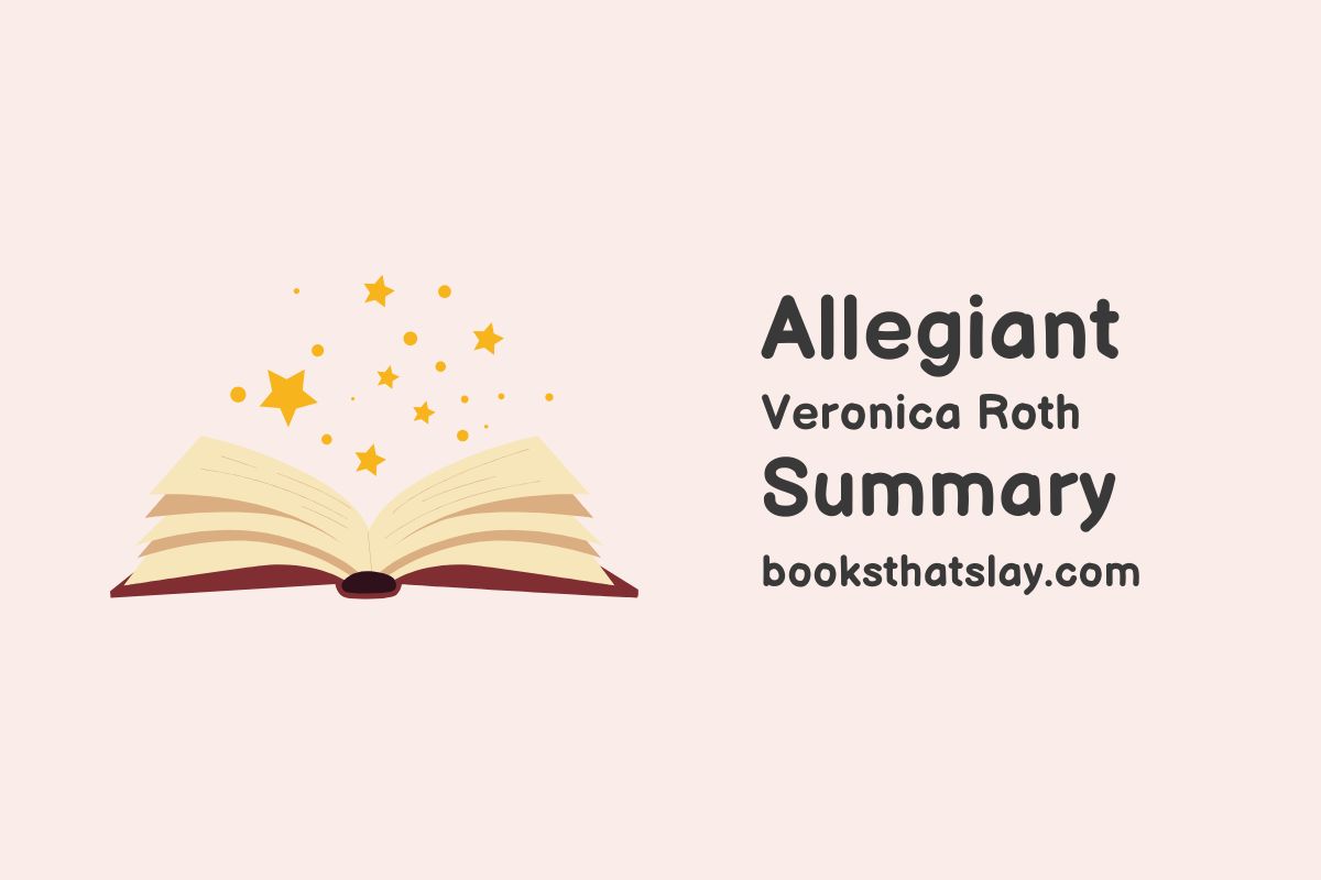 Allegiant by Veronica Roth Summary, Characters and Themes